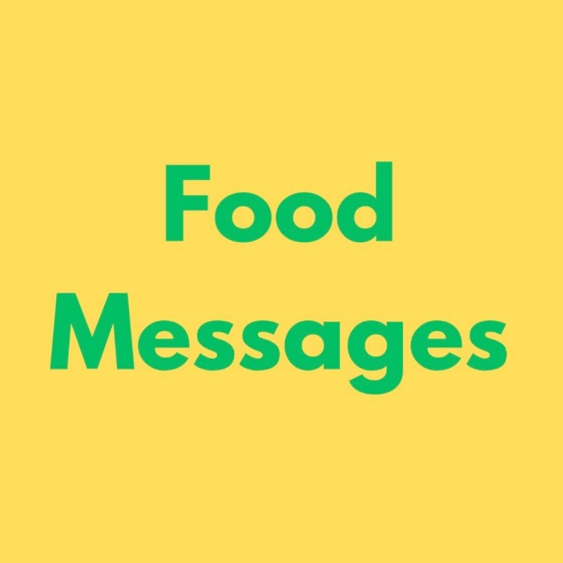 Food Messages (@food_messages) | Snapchat Stories, Spotlight & Lenses